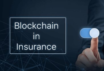 Blockchain Insurance - Streamlining Insurance Process