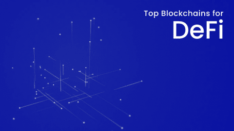 Top Blockchains for DeFi