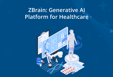 ZBrain: Generative AI Platform for Healthcare