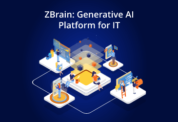 ZBrain: Generative AI Platform for Information Technology